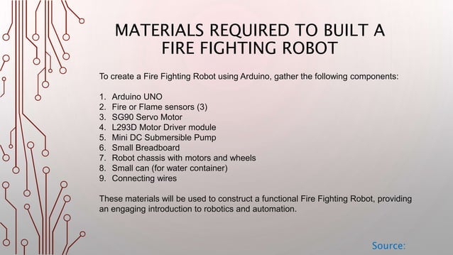How to build an Arduino fire-fighting robot? | PPT