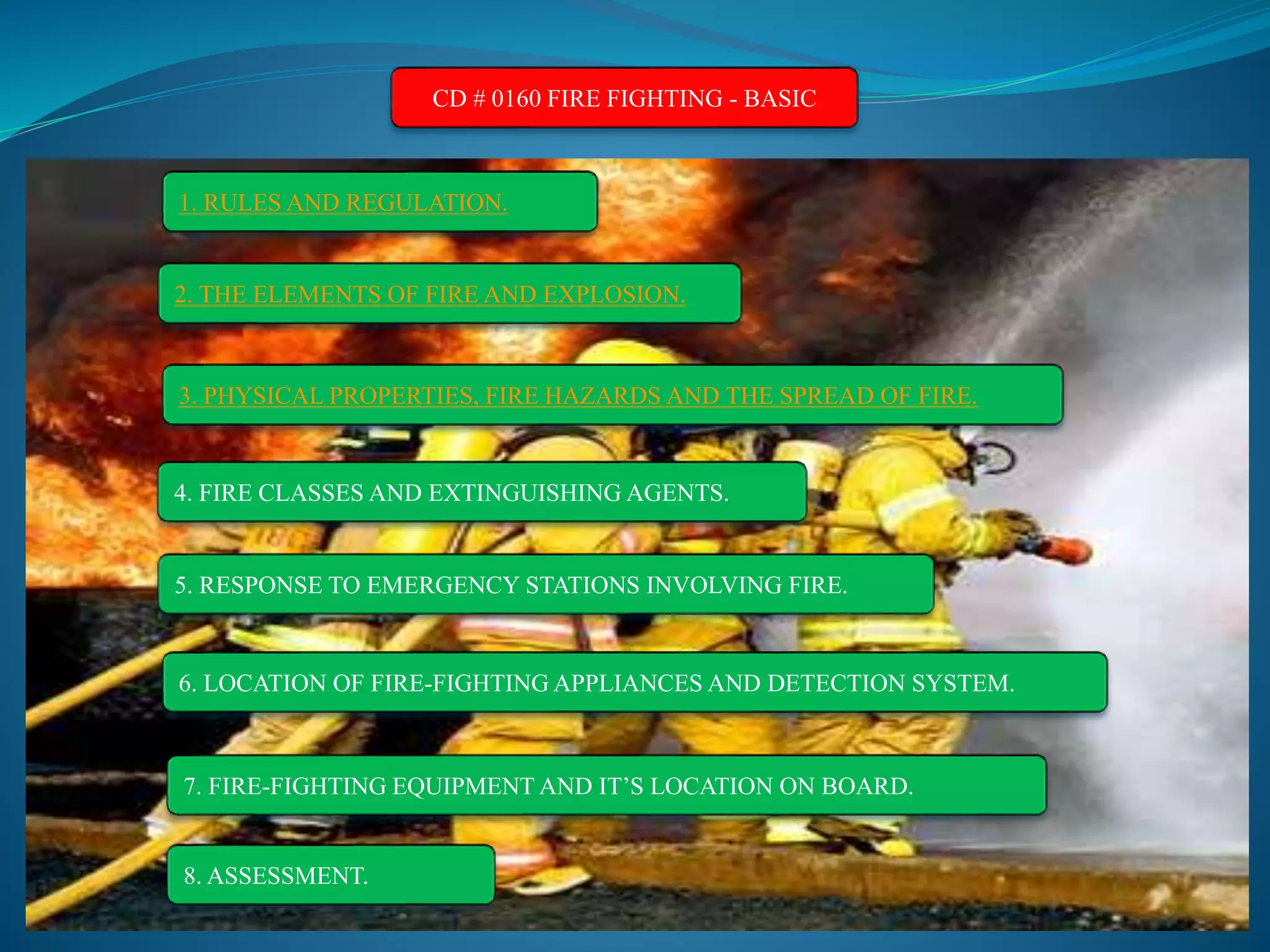 CD#0160 Basic Fire Fighting | PPTX