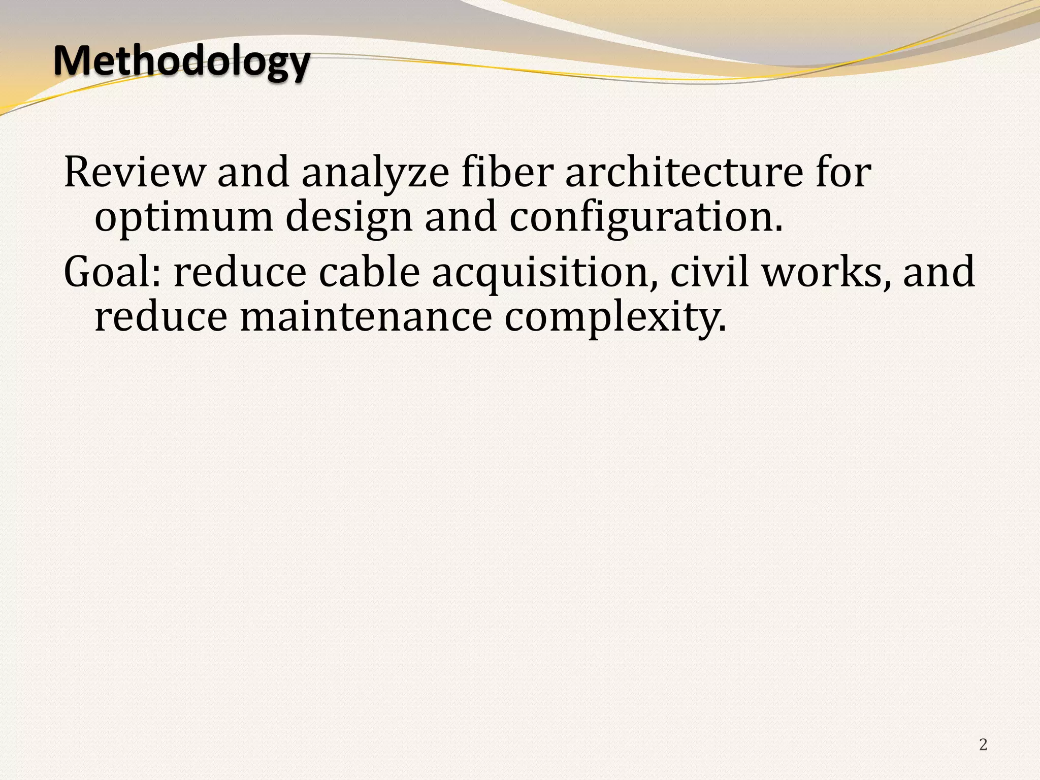 Fiber network redesign and implementation | PPTX