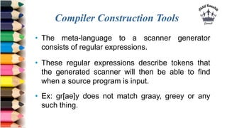 Compiler construction tools | PPTX