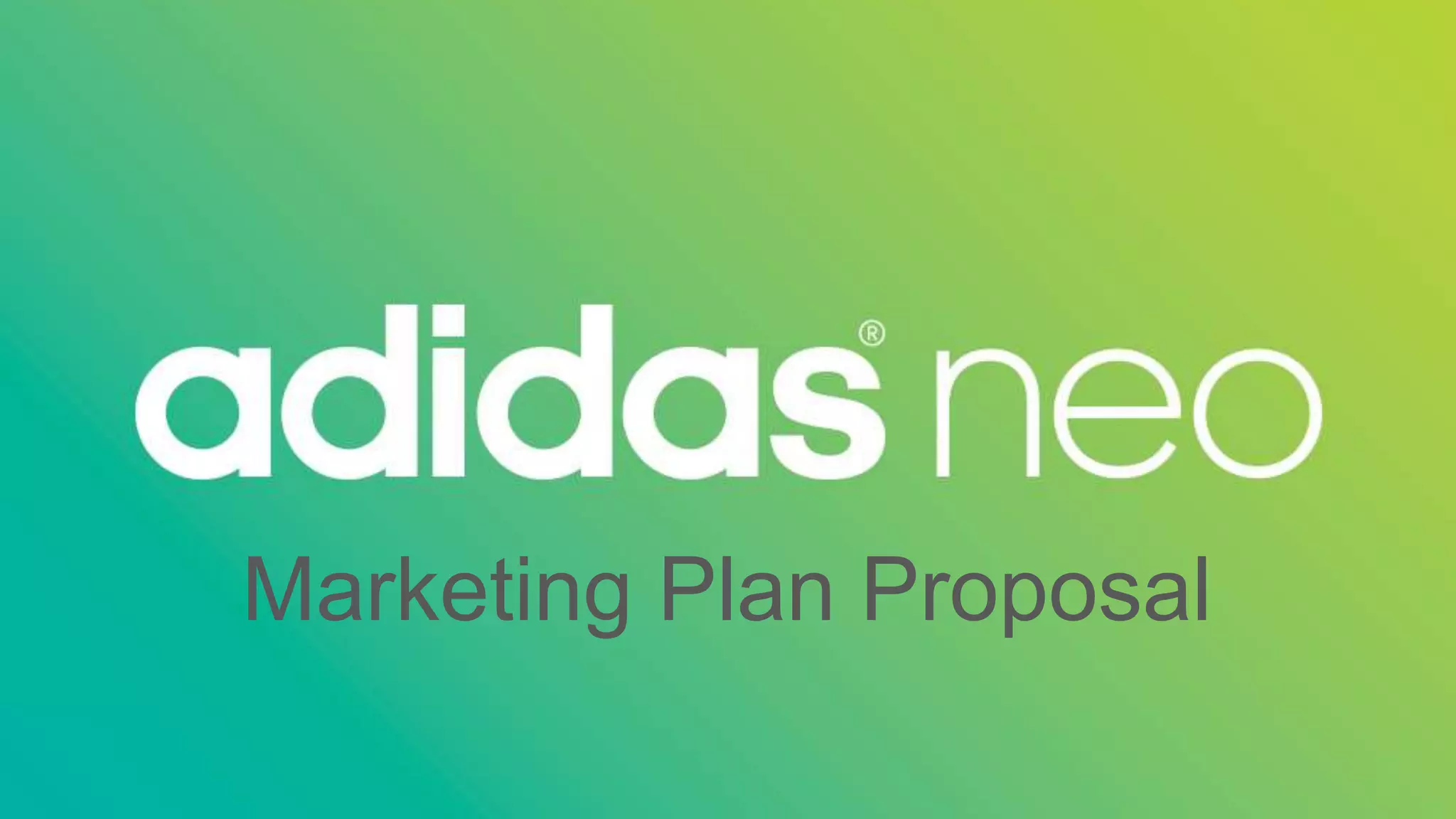 Adidas Neo Proposal v3 - Updated | PPT
