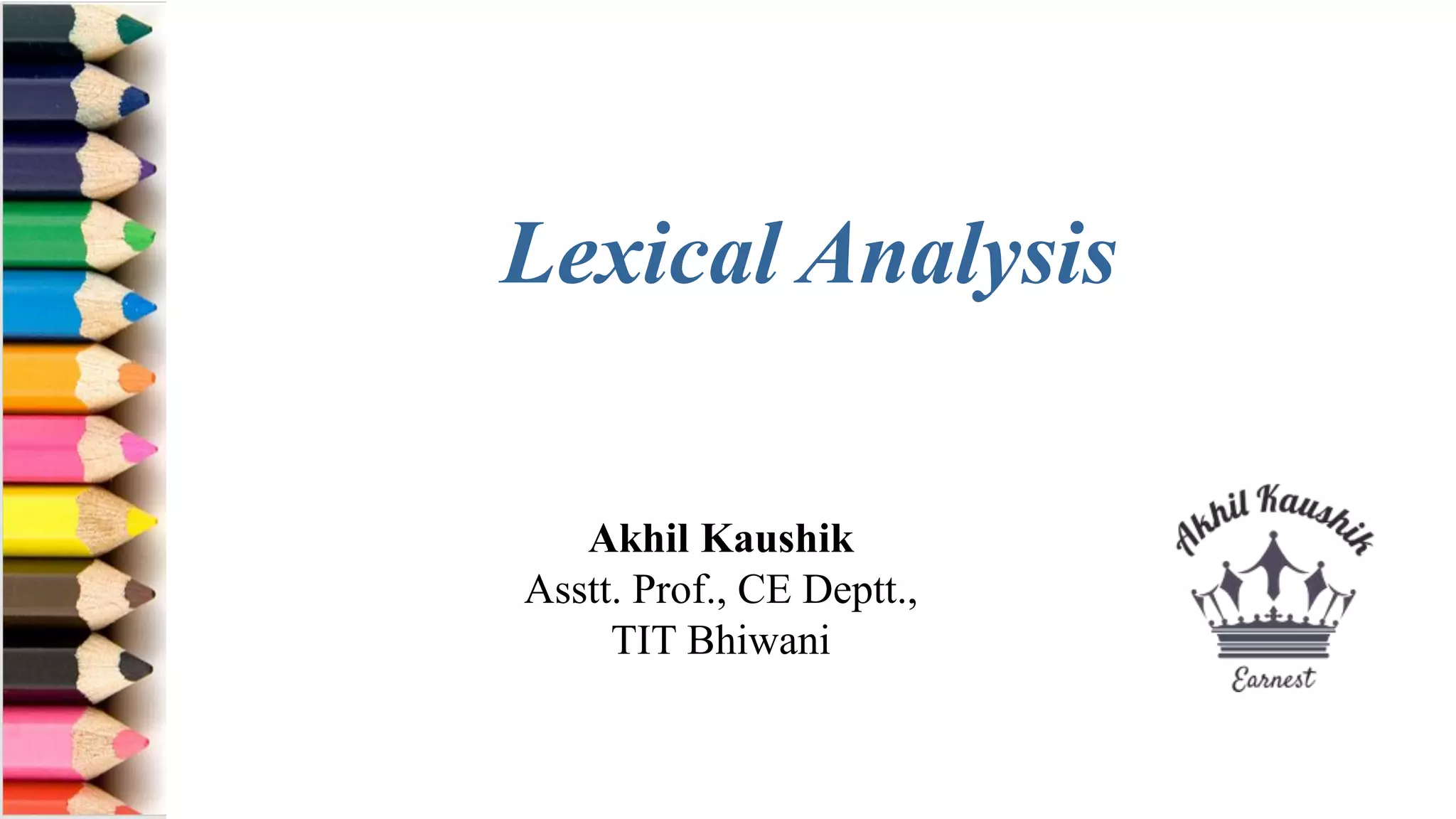 Lexical Analysis - Compiler Design | PPTX