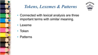 Lexical Analysis - Compiler Design | PPTX