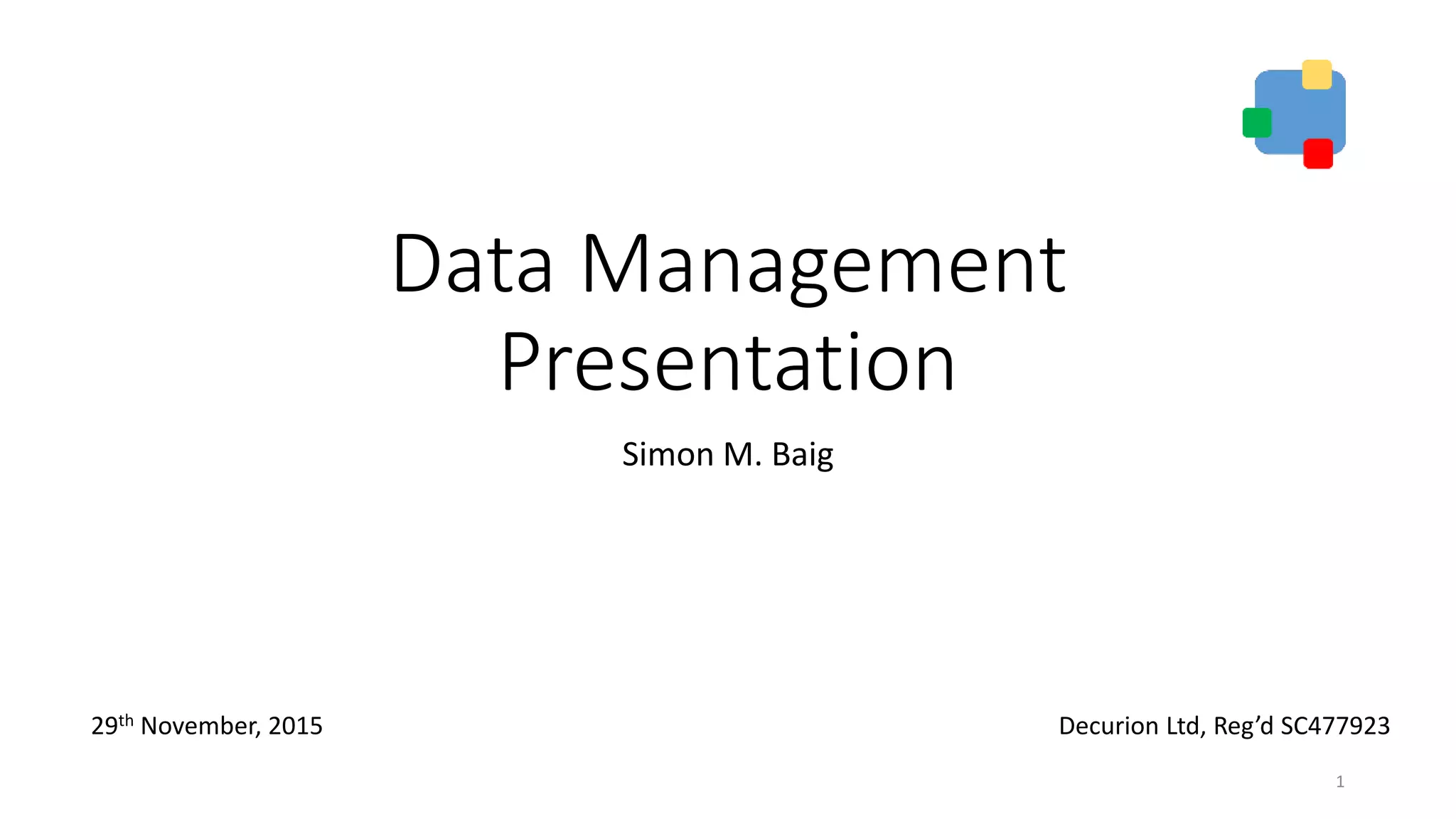 Approach to Data Management v0.2 | PPTX | Databases | Computer Software and Applications