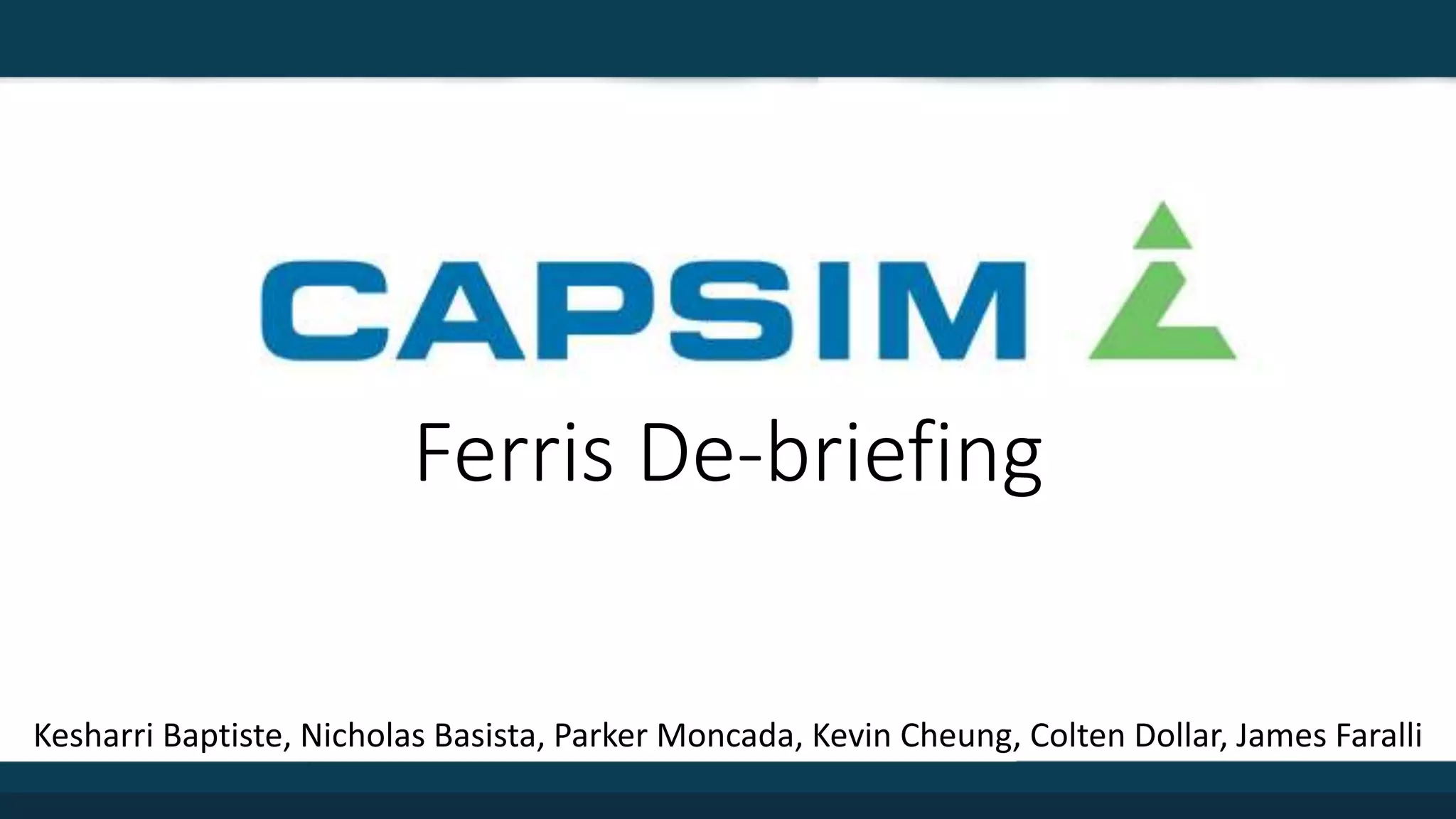Capsim de-brief | PPTX