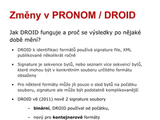 Identifikace formátů: Jednorázový nebo opakovaný proces? | PPT