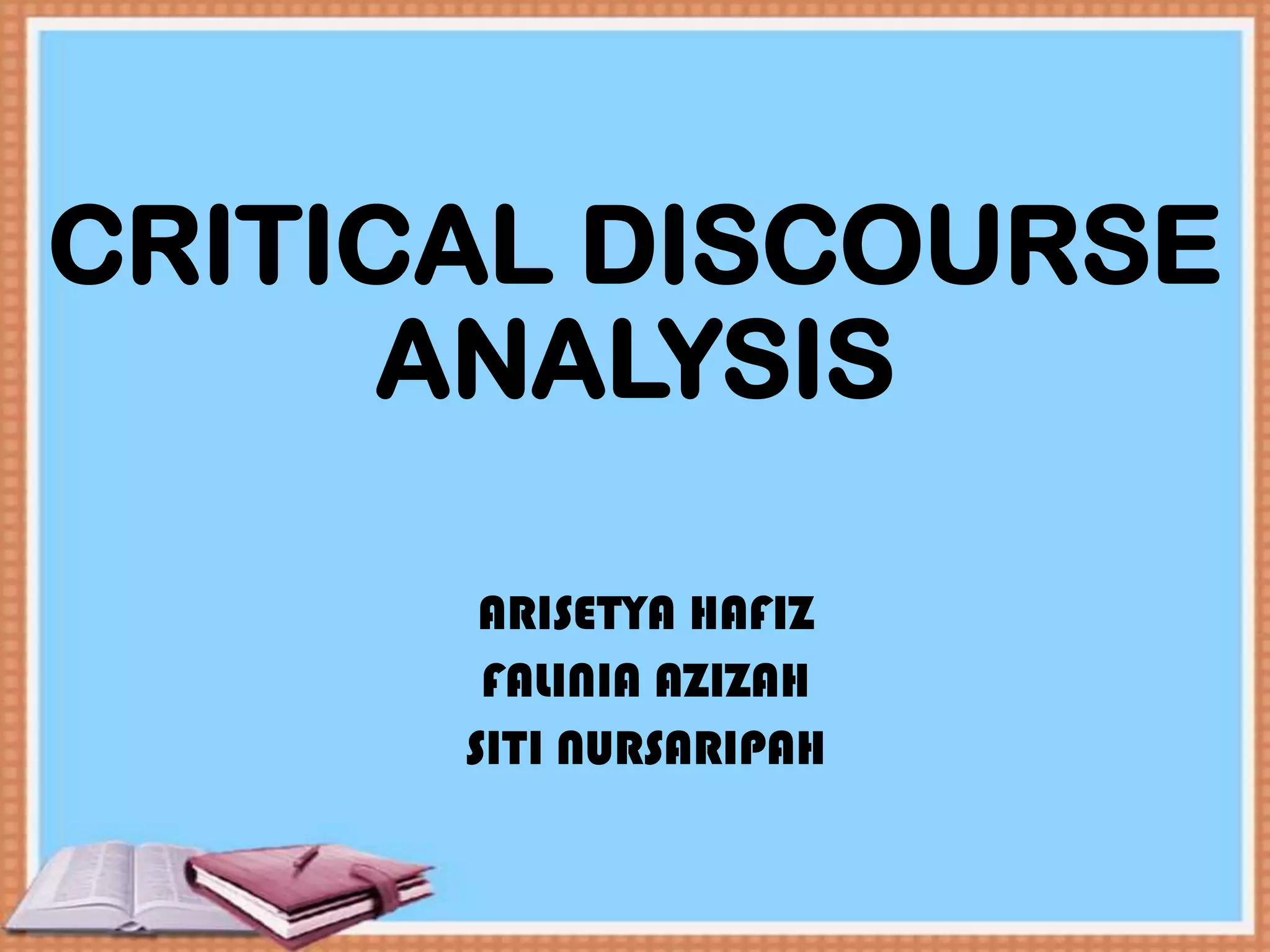 Critical discourse analysis | PPTX
