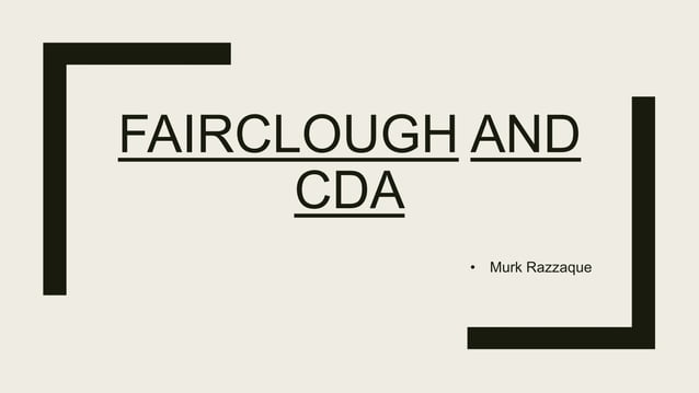 Norman Fairclough 3D Model and Critical Discourse Analysis | PPTX