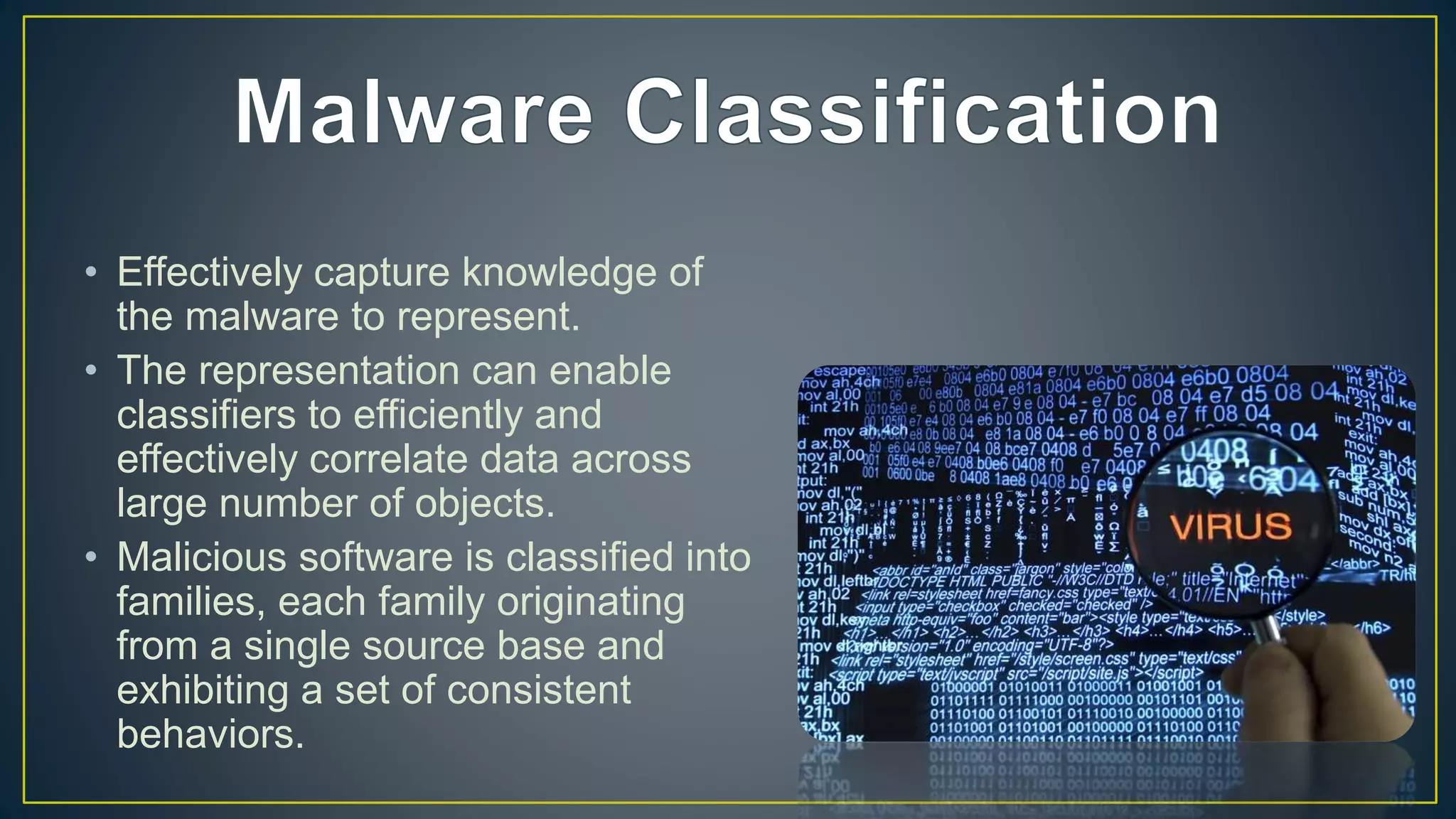 Malware Classification and Analysis | PPTX