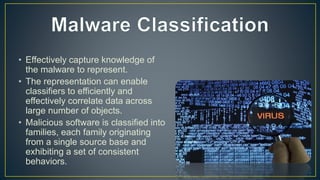 Malware Classification and Analysis | PPTX