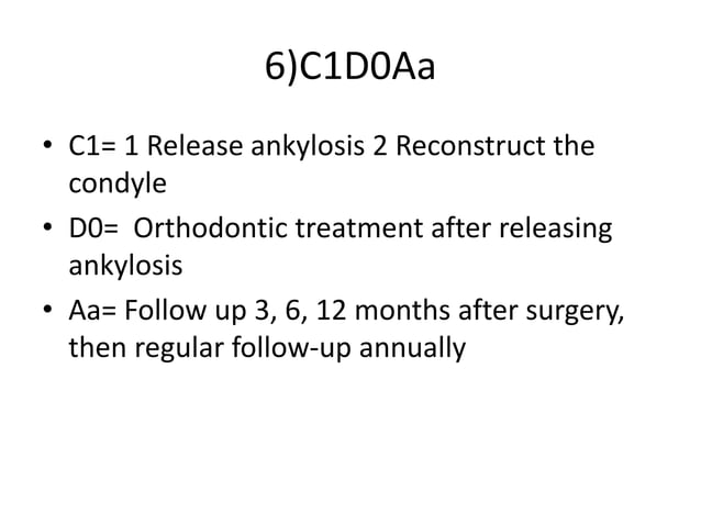 Cda classification of tmj ankylosis and treatment | PPTX | Bone and ...