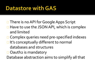 Google cloud datastore driver for Google Apps Script DB abstraction | PPT
