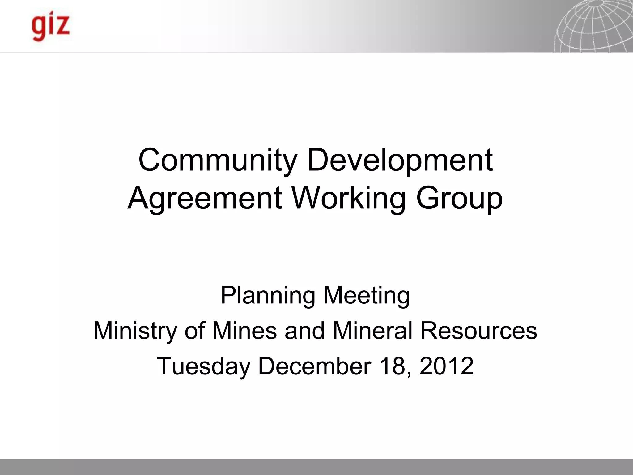 Community Development Agreement Working Group Planning Meeting ...