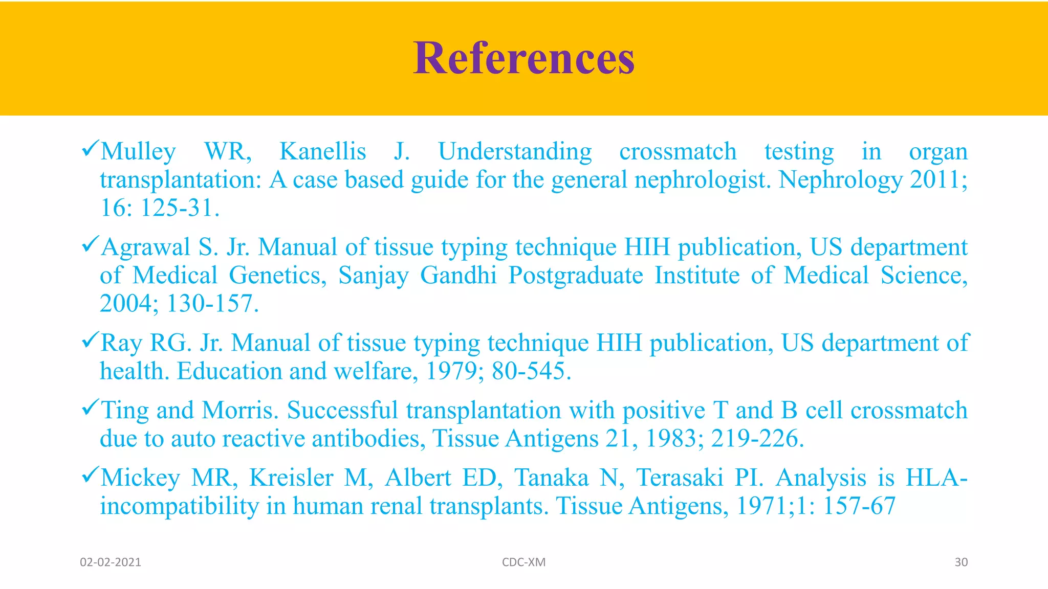 CDC-XM / Complement dependent cytotoxicity -crossmatch | PPTX