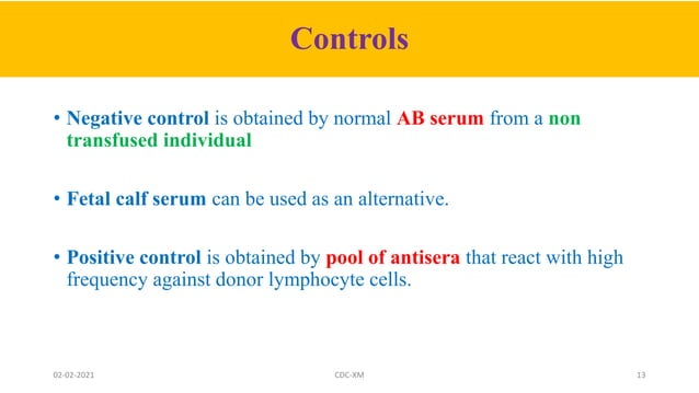 CDC-XM / Complement dependent cytotoxicity -crossmatch | PPT