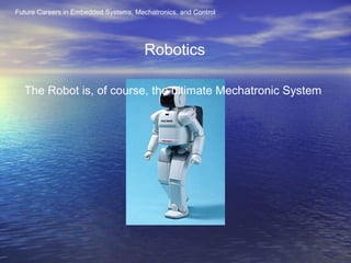 Mechatronics, Embedded System, | PPT