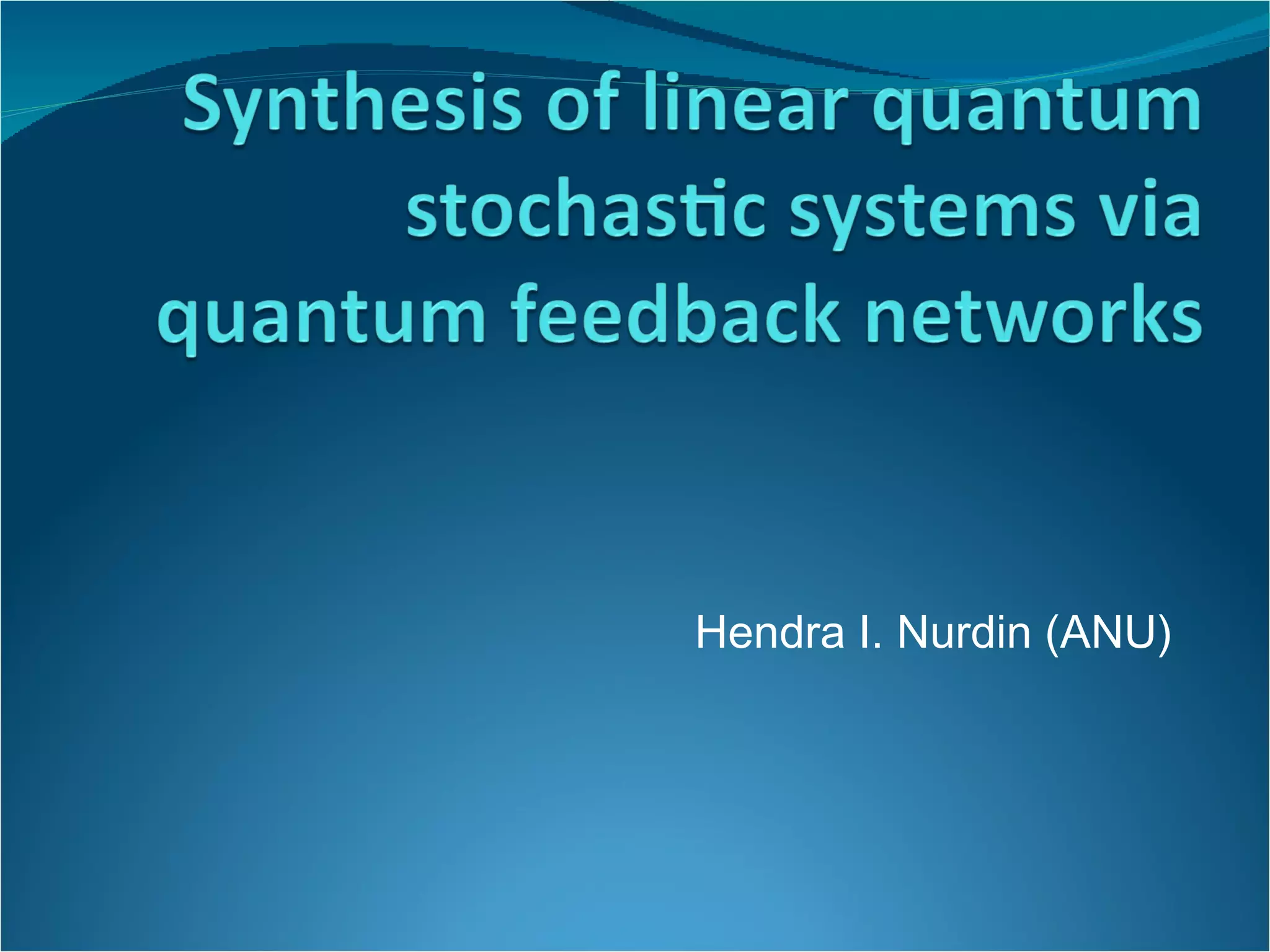 Synthesis Of Linear Quantum Stochastic Systems Via Quantum Feedback