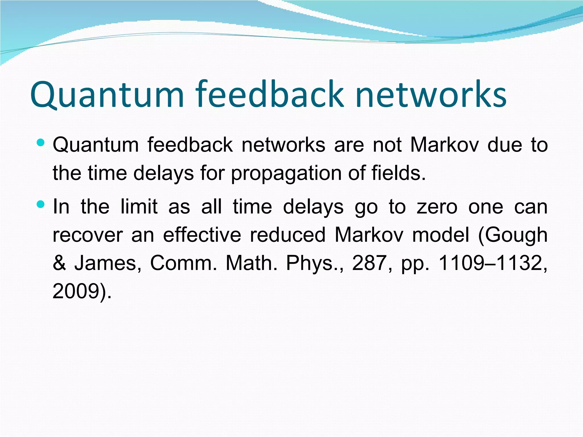 Synthesis of linear quantum stochastic systems via quantum feedback networks | PPT
