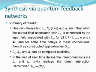 Synthesis of linear quantum stochastic systems via quantum feedback networks | PPT