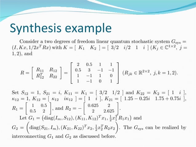 Synthesis of linear quantum stochastic systems via quantum feedback networks | PPT