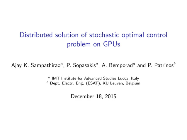 Distributed Solution Of Stochastic Optimal Control Problem On Gpus Ppt