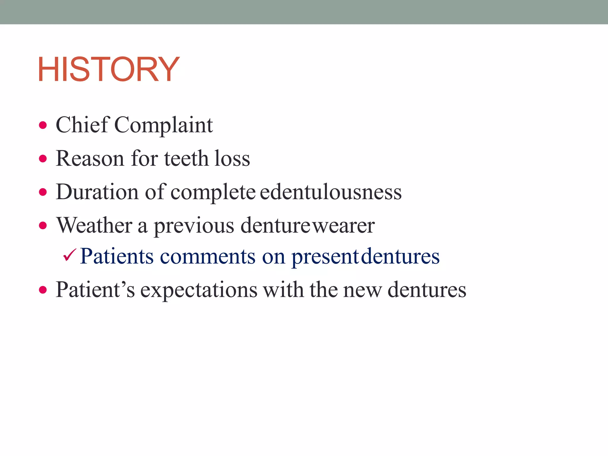 Complete denture case history | PPTX