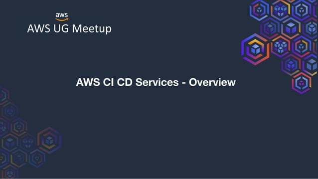 CI CD using AWS Developer Tools Online Workshop | PPT