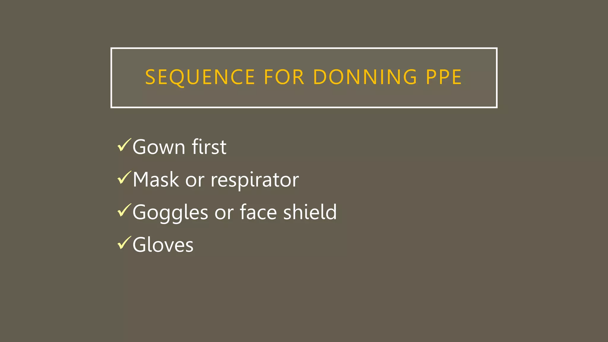 (CDC) PROPER DONNING AND DOFFING OF.pptx