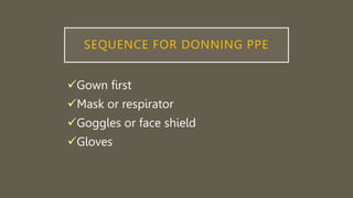 (CDC) PROPER DONNING AND DOFFING OF.pptx