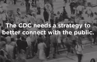 Design Strategy: CDC | PPT