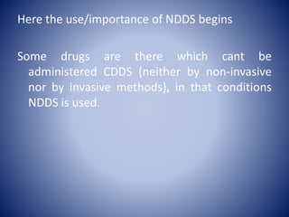 NOVEL DRUG DELIVERY SYSTEMS (NDDS) | PPTX