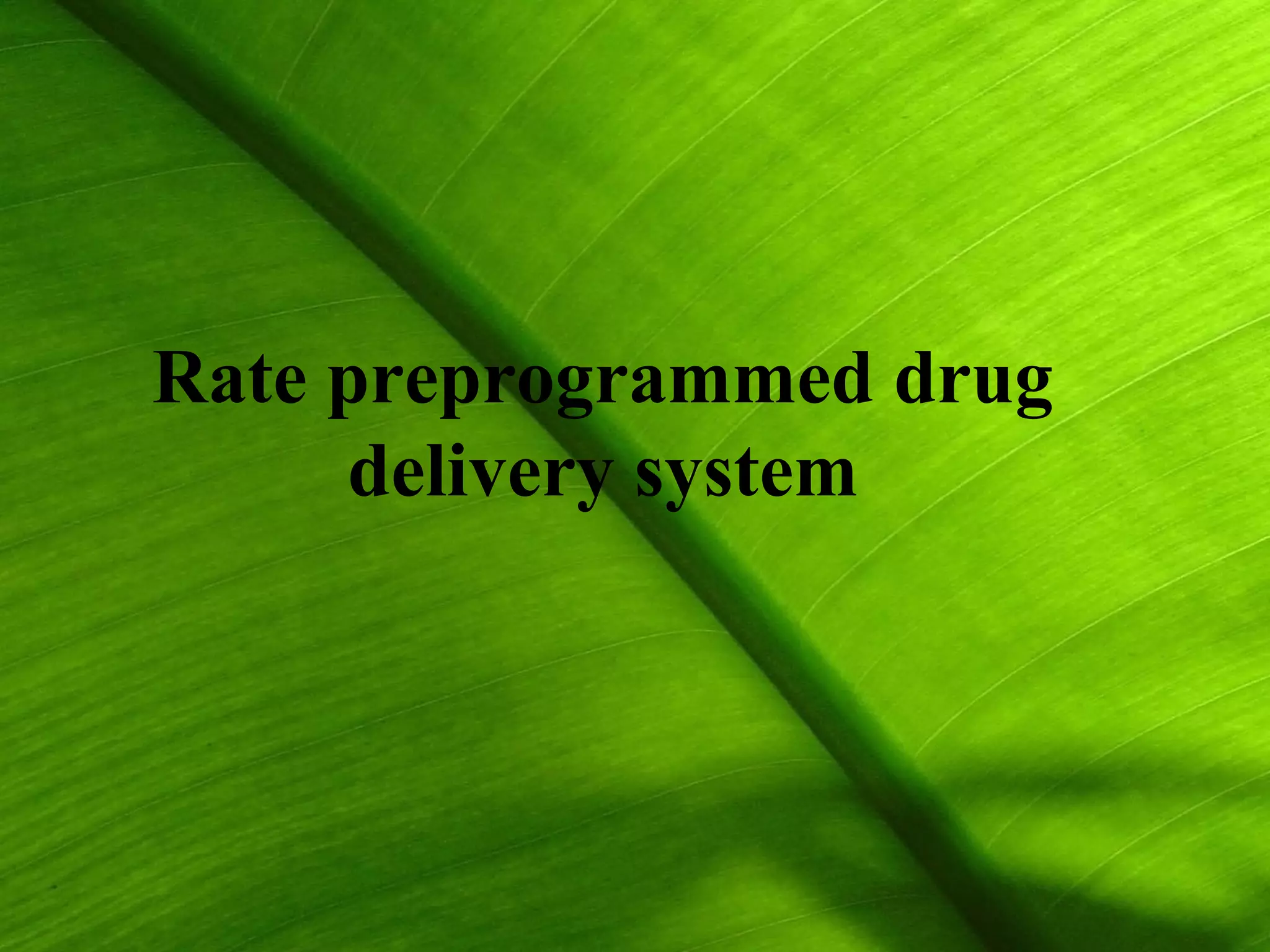 CONTROLLED DRUG DELIVERY SYSTEMS | PPT