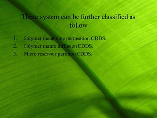 CONTROLLED DRUG DELIVERY SYSTEMS | PPT