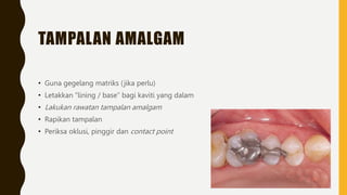 CDE- Arahan Kerja 4,9& 10 atraumatic restorative treatment.ppt