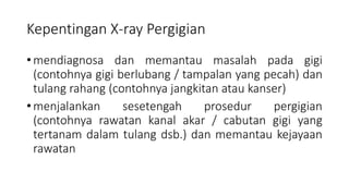 CDE- Pengambilan X-ray Pergigian 2023ptx | PPTX