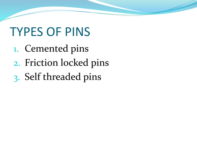 Pin Retained Restoration | PPTX | Dental Health | Diseases and Conditions