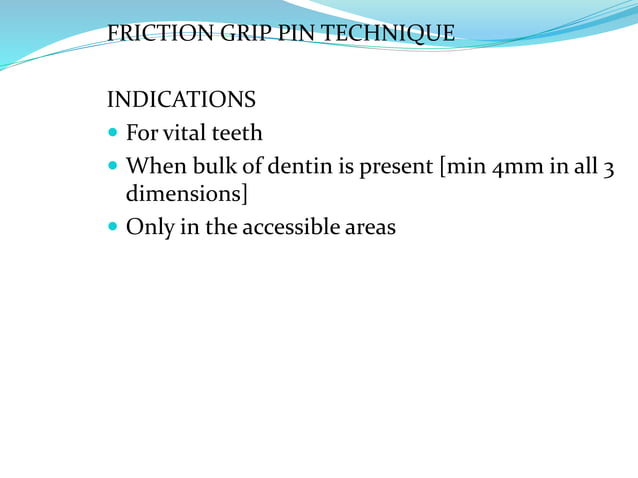 Pin Retained Restoration | PPTX | Dental Health | Diseases and Conditions
