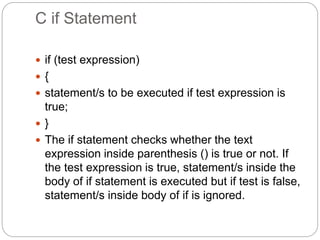C decision making and looping. | PPTX
