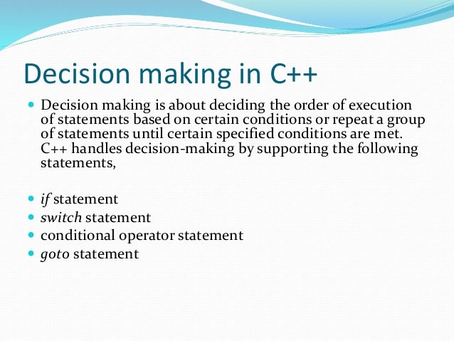 C++ decision making