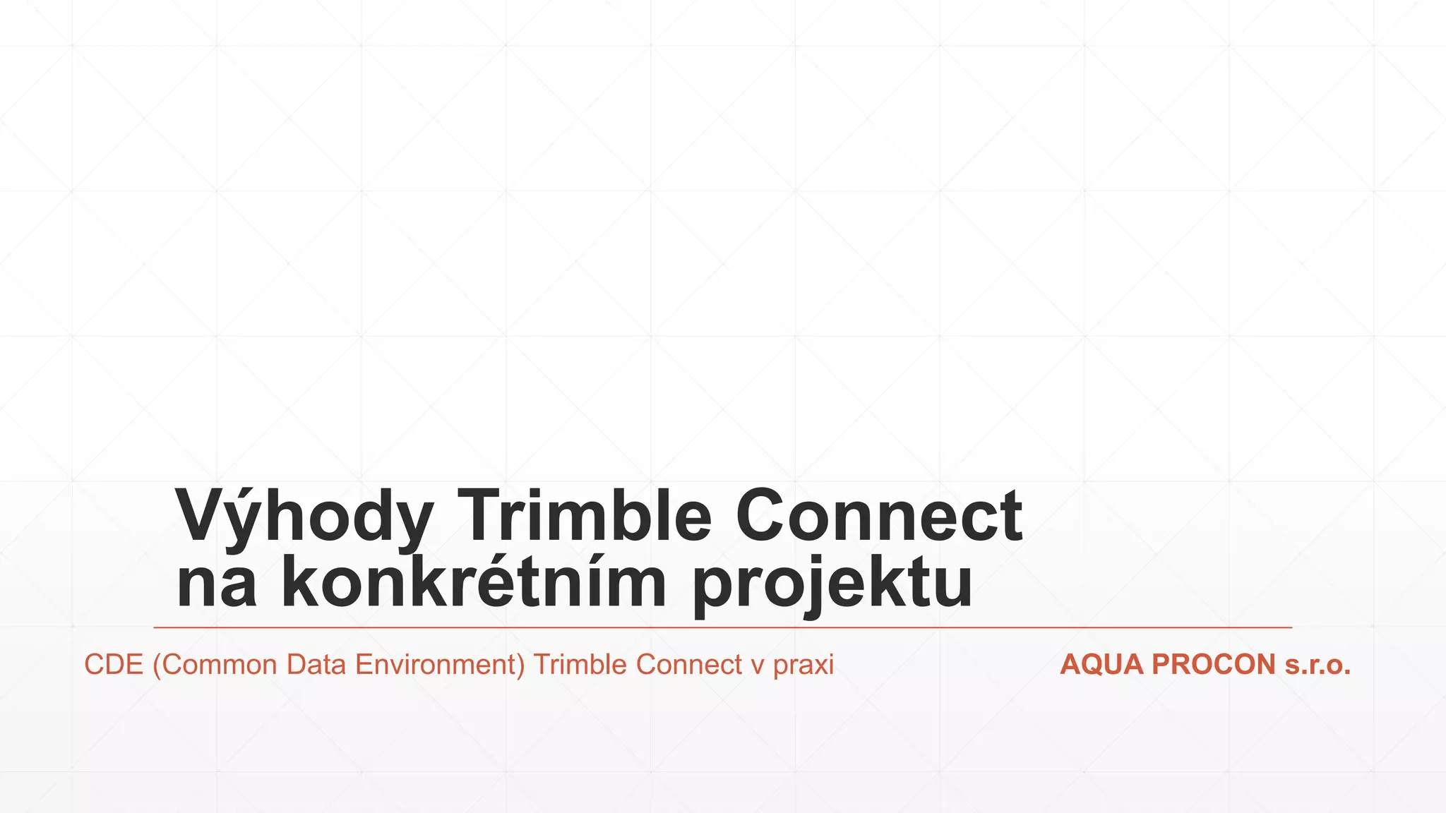 CDE (Common Data Environment) Trimble Connect v praxi | PDF