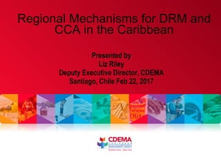 CDEMA regional mechanism for DRM in the Caribbean | PPT