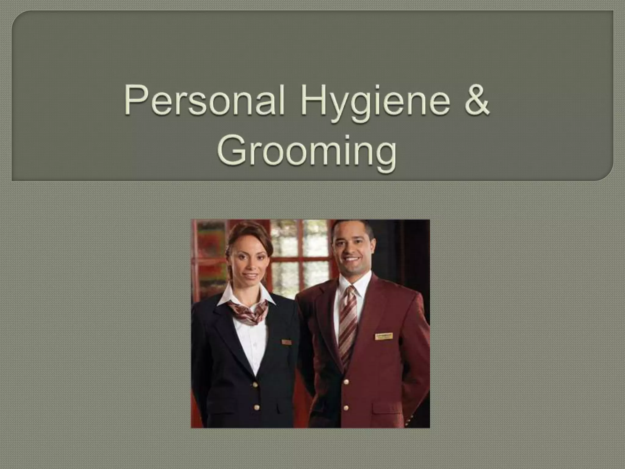 Personal Hygiene and Grooming | PPTX