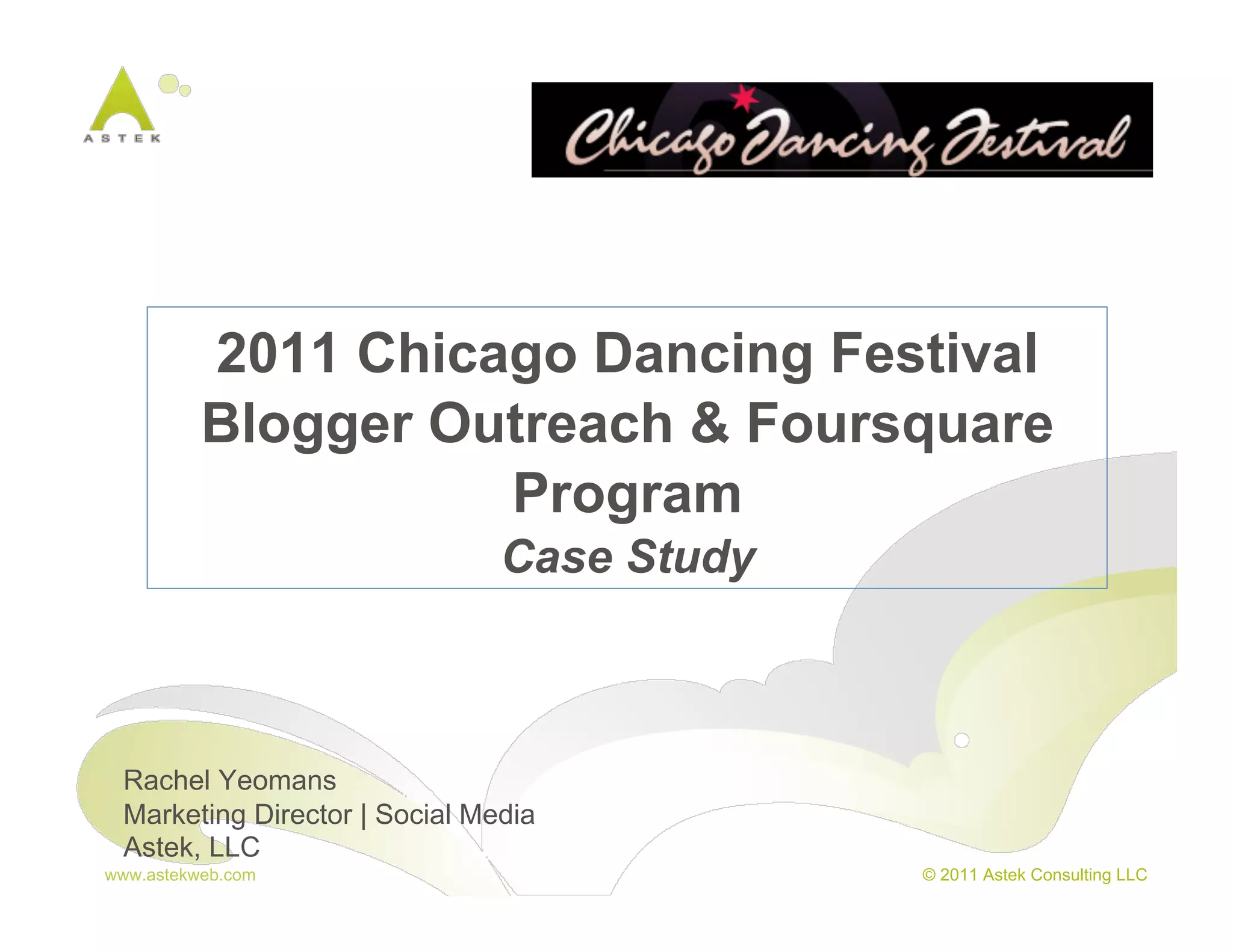 Chicago Dancing Festival Blogger Outreach & Foursquare Program Case ...