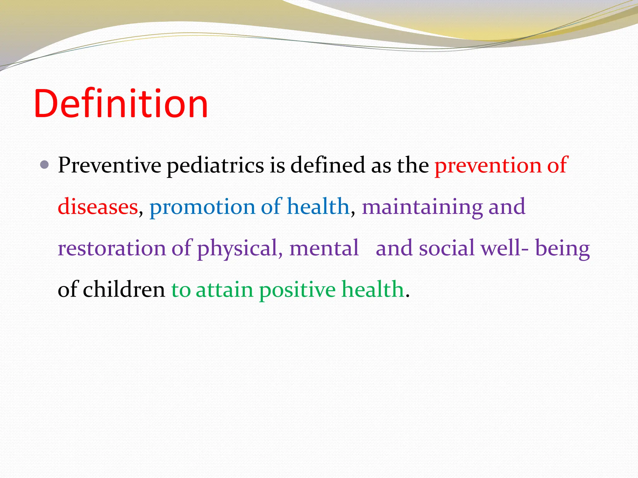Preventive pediatrics,aspects,types,level of care, | PPTX