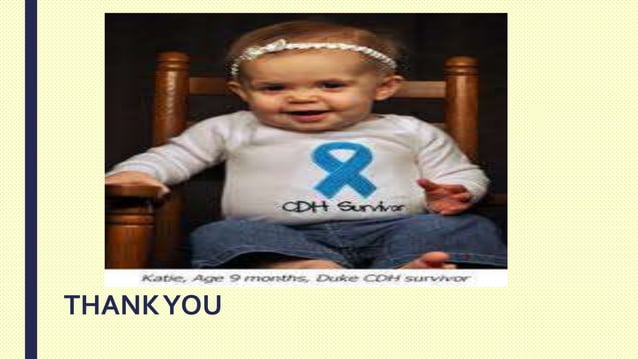 CONGENITAL DIAPHRAGMATIC HERNIA (CDH) | PPTX