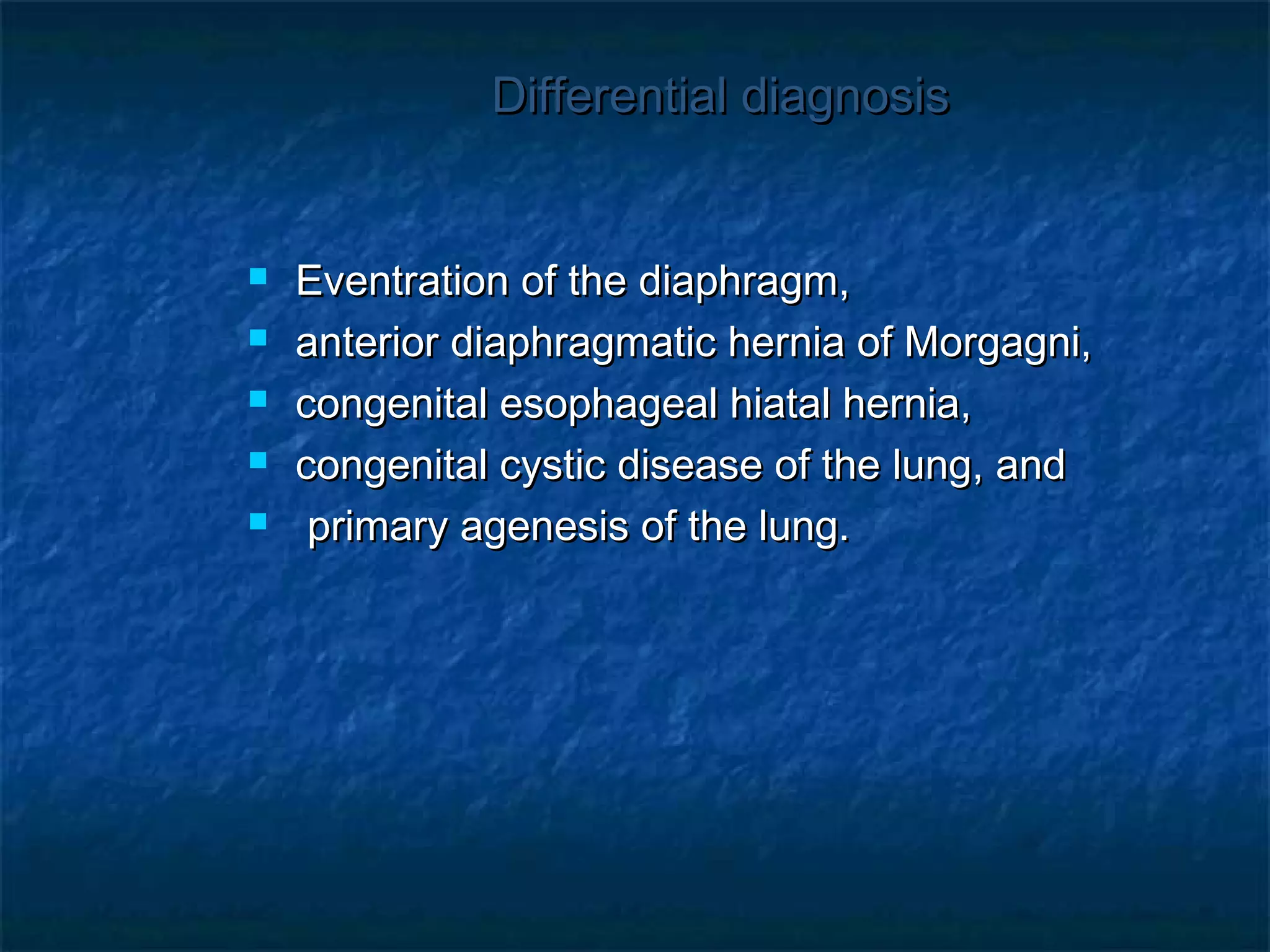 Congenital Diaphragmatic Hernia | PPT