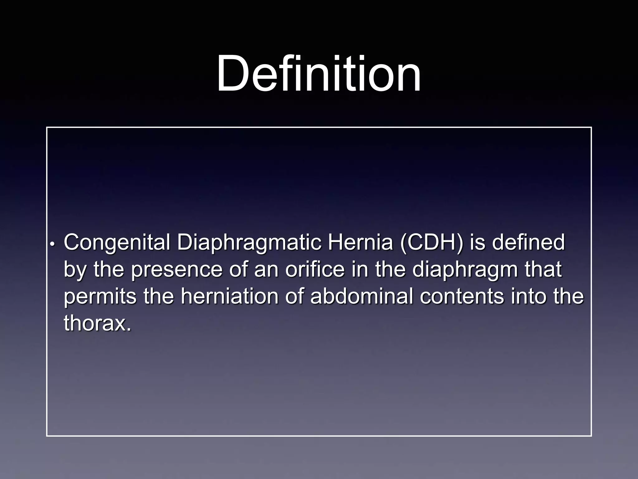 Congenital diaphragmatic hernia (CDH) | PPT