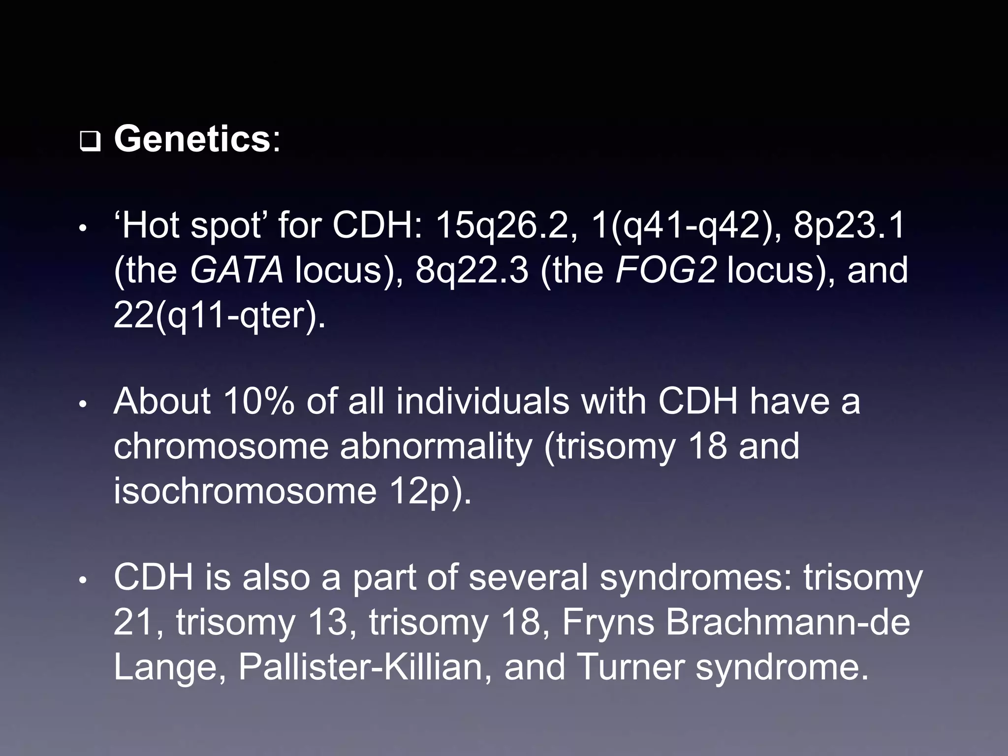 Congenital diaphragmatic hernia (CDH) | PPT