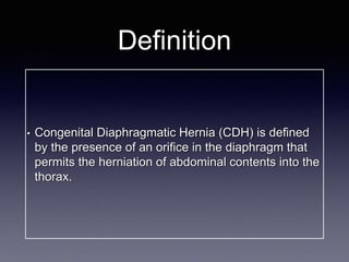 Congenital diaphragmatic hernia (CDH) | PPT