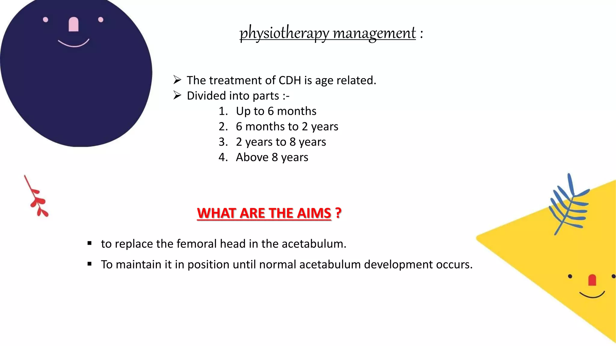 Congenital Dislocation of the Hip - PHYSIOTHERAPY | PPTX